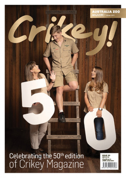 Crikey Magazine - Australia Zoo - The World’s WILDEST Magazine!