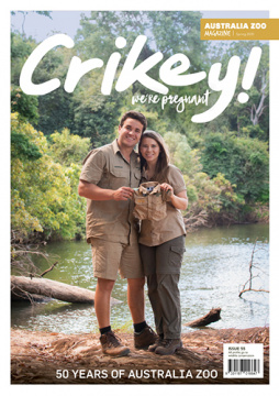 Crikey Magazine - Australia Zoo - The World’s WILDEST Magazine!